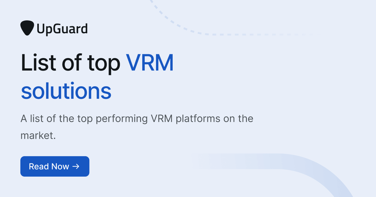 11 Best Vendor Risk Management Software Solutions (2025 Edition) | UpGuard
